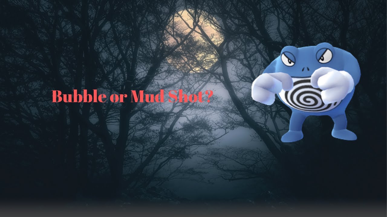Poliwrath Moveset Mud Shot Or Bubble Pokemon GO Pokebattler Poliwrath Moveset Mud Shot Or Bubble Pokemon GO Pokebattler